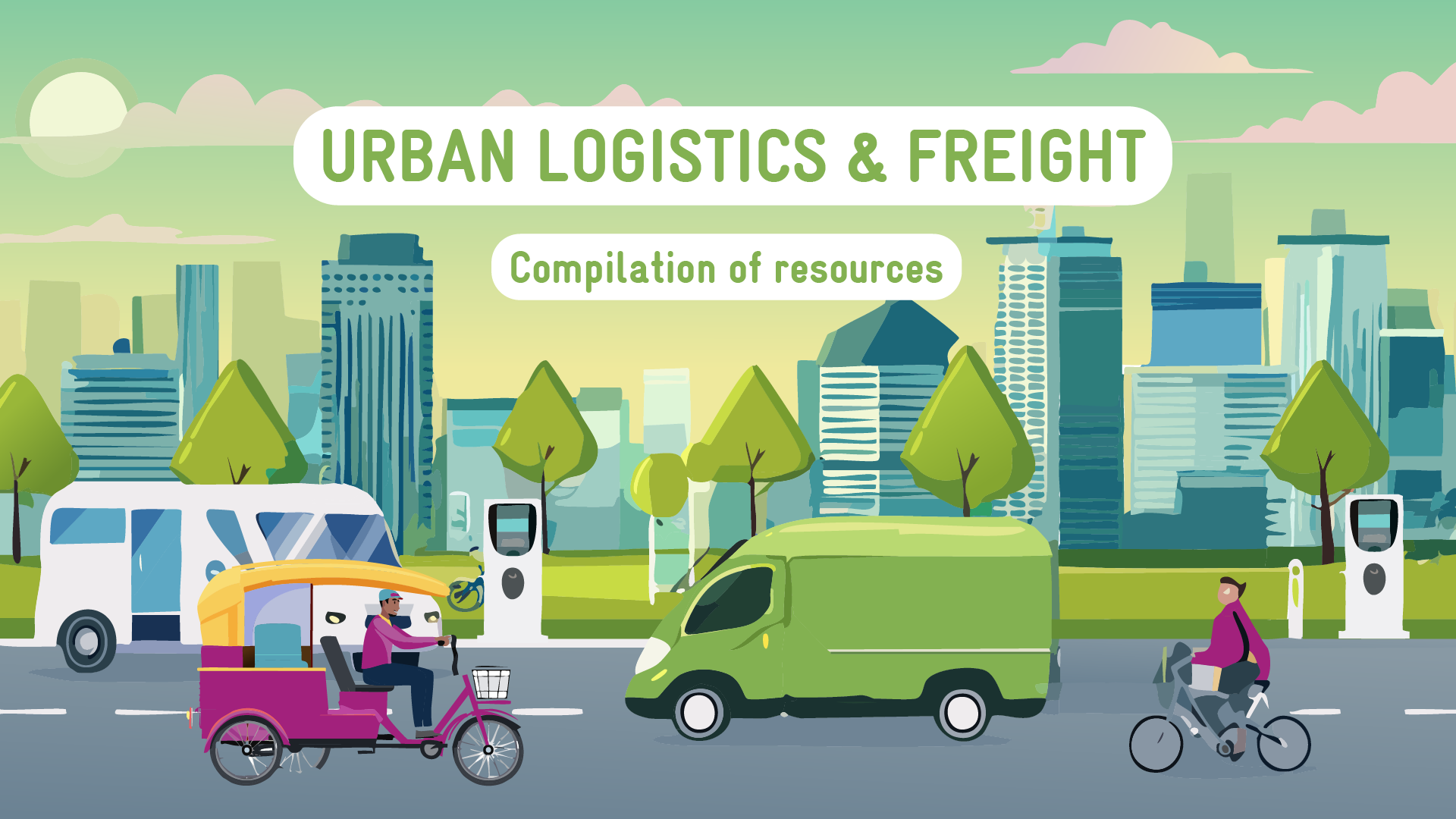 Urban Logistics: Compilation of Resources | MobiliseYourCity
